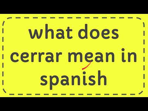 what does cerrar mean in spanish