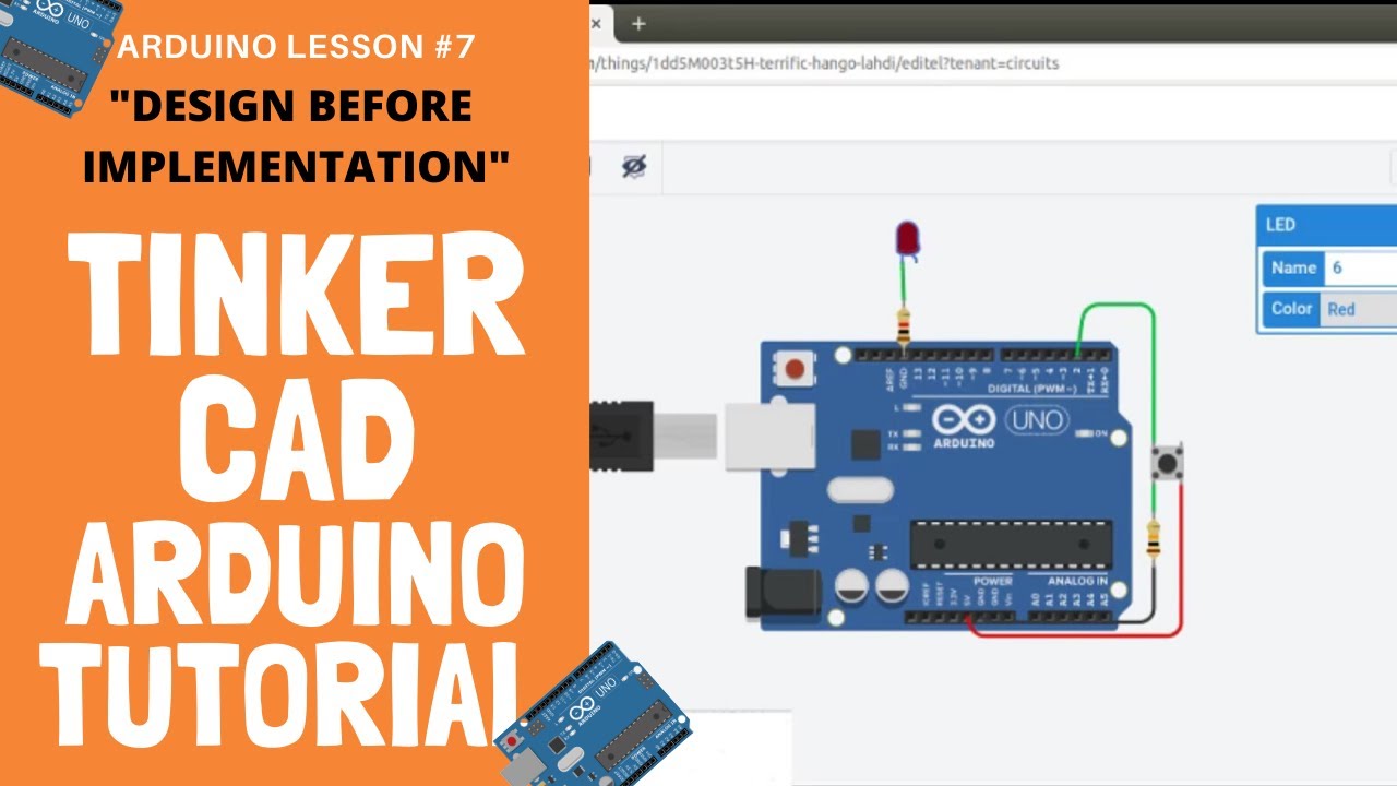 TinkerCAD| Arduino Tutorial | Design before implementation | Circuit Design!
