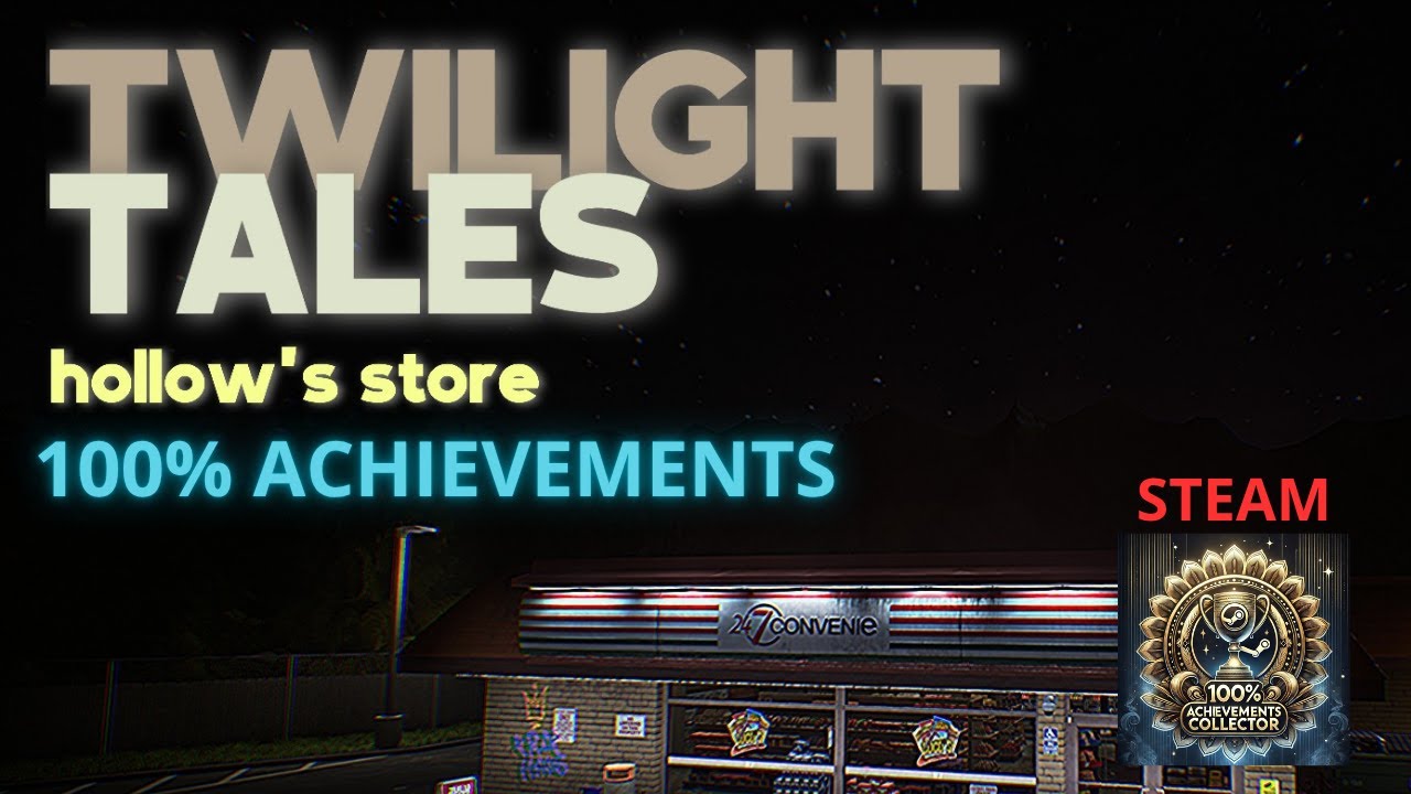 Twilight Tales ∣ hollow's store - 100% Achievements Run [STEAM]