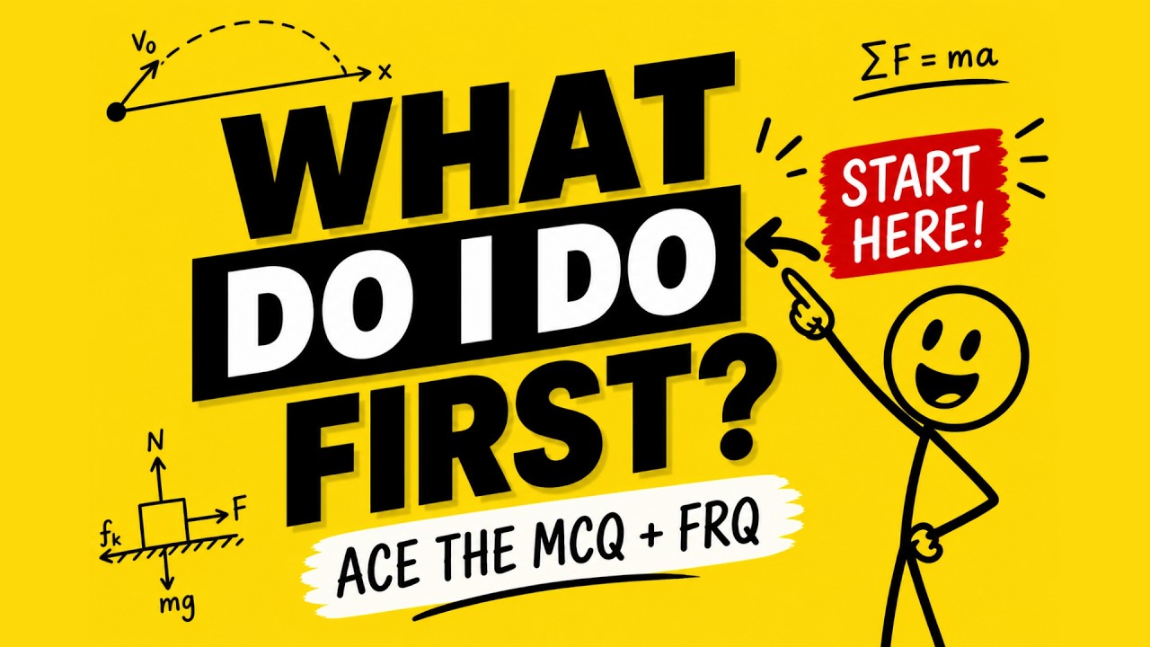 14 Strategies for the AP Physics 1 Exam (MCQ + FRQ)