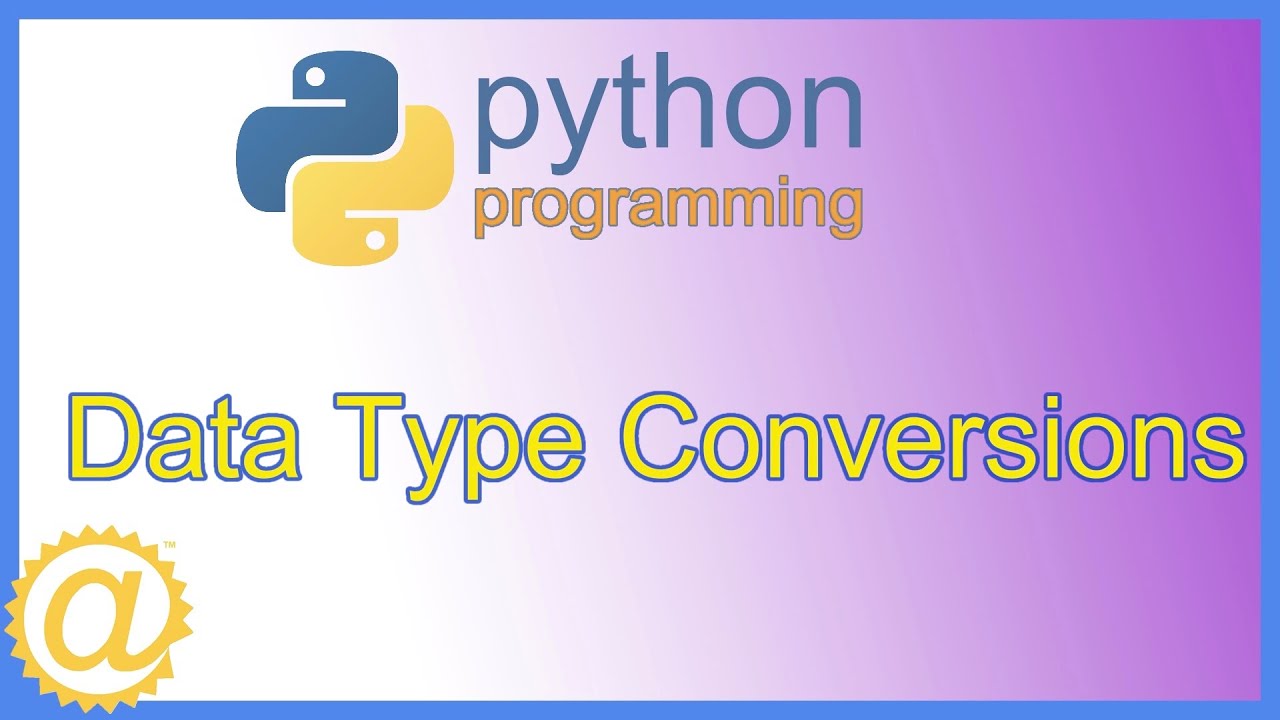 Python Data Type Conversions - String to Int - String to Float - Python Examples - APPFICIAL