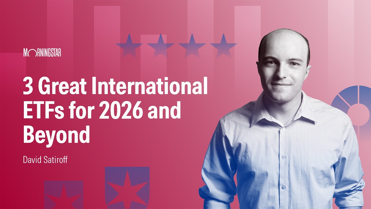 3 Great International ETFs for 2026 and Beyond