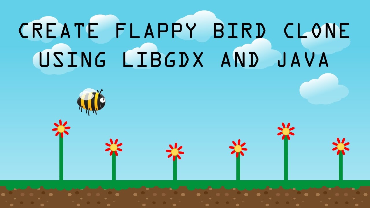 Create Flappy Bird Clone Game Using LibGDX And Java - Creating Project