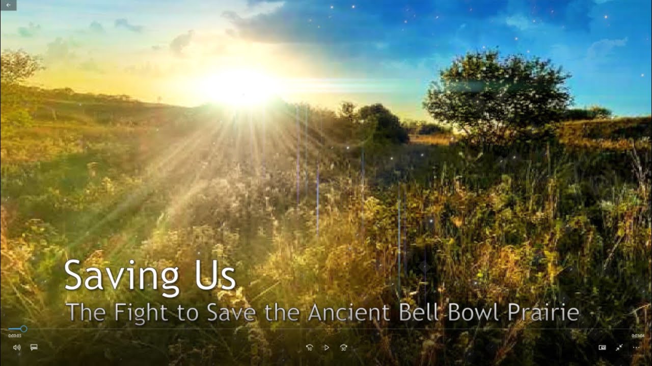 Bell Bowl Prairie Saving Us