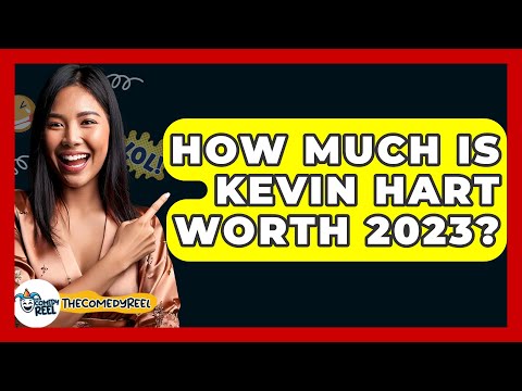 How Much Is Kevin Hart Worth 2023? - The Comedy Reel