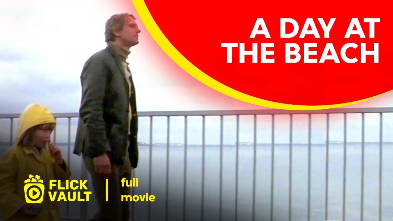 A Day at the Beach | Full Movie | Flick Vault