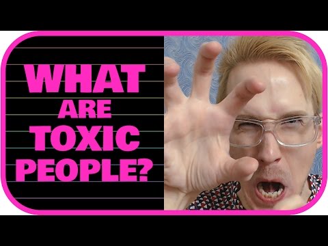 What is the Meaning of "Toxic People"?