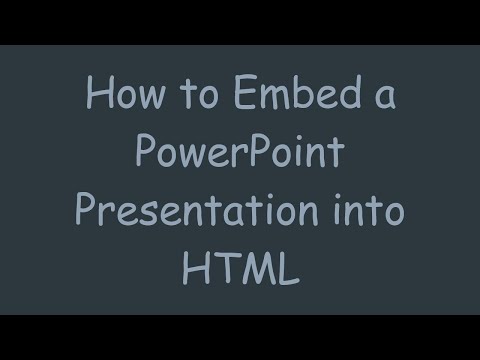 How to Embed a PowerPoint Presentation into HTML
