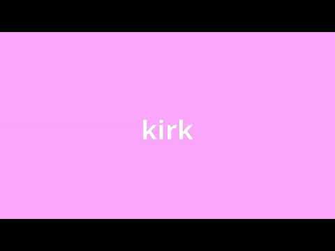 what is the meaning of kirk.