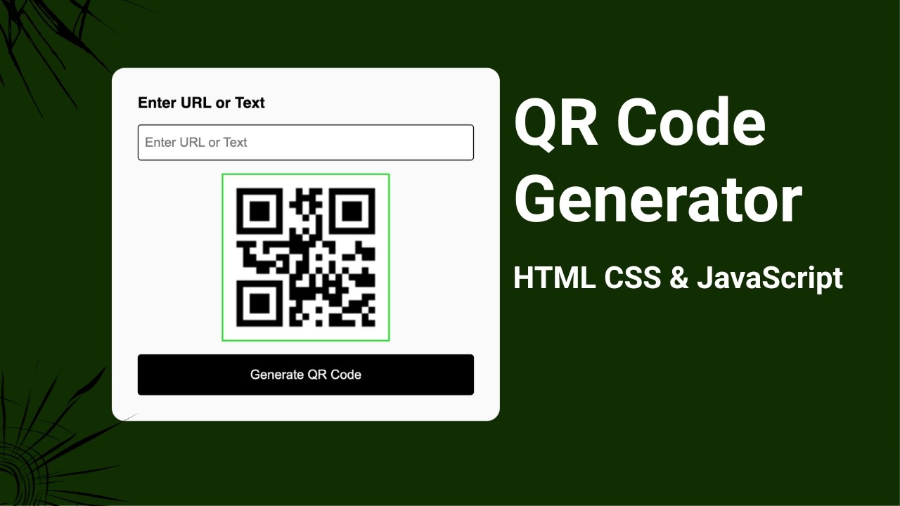 Build a QR Code Generator App with HTML, CSS & JavaScript