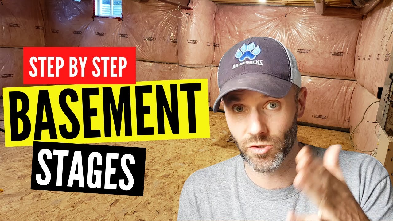 Step by Step Basement Overview
