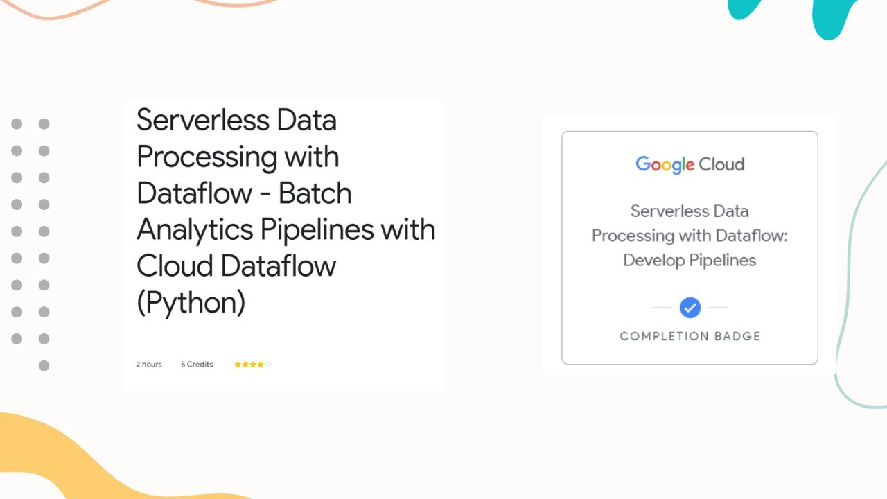 Serverless Data Processing with Dataflow - Batch Analytics Pipelines with Cloud Dataflow (Python)