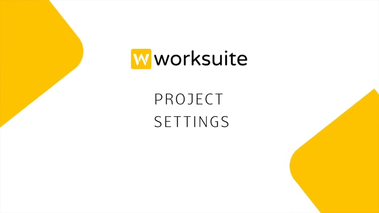 Project settings| Worksuite