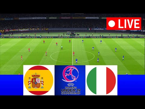 🔴LIVE: Spain U19 Women vs Italy U19 Women l Uefa Euro U19 Women 2025