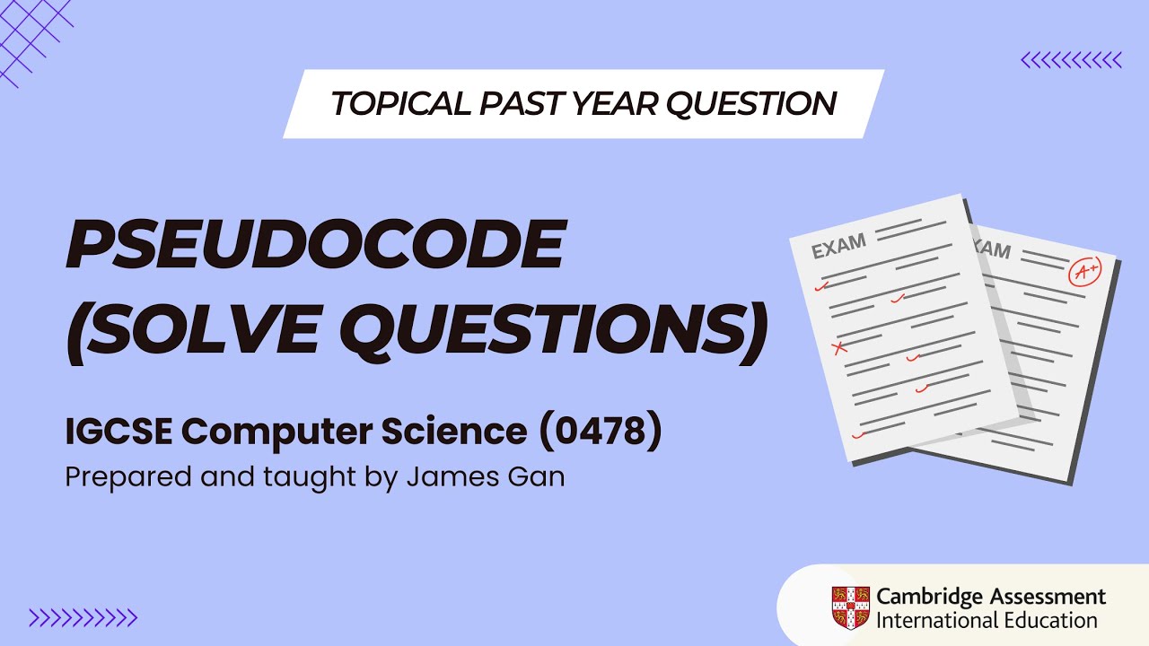 Topical Past Year Question: Pseudocode Past Year Questions