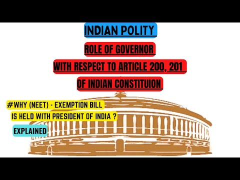 ARTICLE 200 &201 OF THE INDIAN CONSTITUION