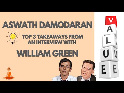 Aswath Damodaran Interview with William Green | Top 3 Takeaways | Stock Market Investing