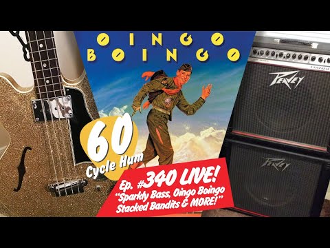 60 Cycle Hum LIVE: Sparkly Gibson, Oingo Boingo, Stacked Bandits & MORE ...