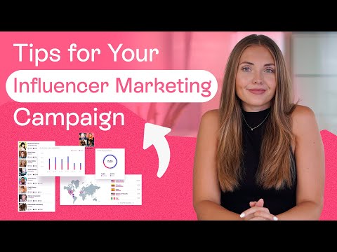 5 Tips for Your Influencer Marketing Campaign