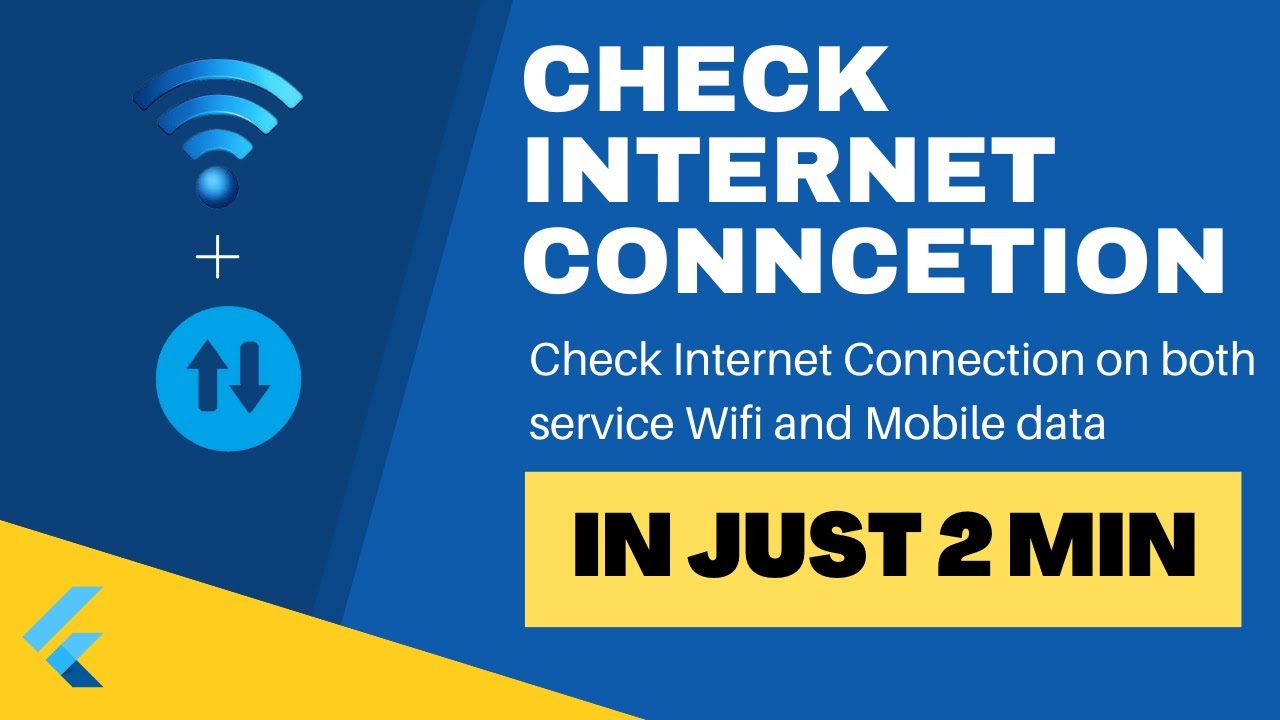 Flutter Check for Internet Connection Check internet connectivity in flutter wifi and mobile data
