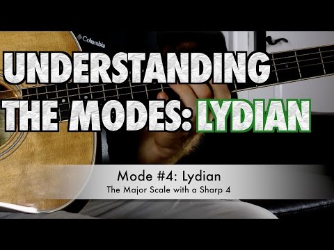 Understanding Modes Part 4: Lydian