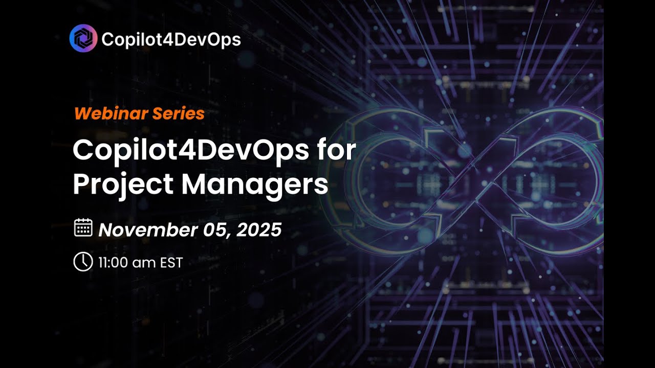 How Copilot4DevOps Simplifies Project Management in Azure DevOps