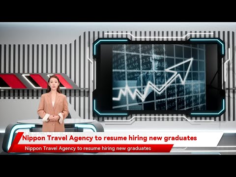 Nippon Travel Agency to resume hiring new graduates