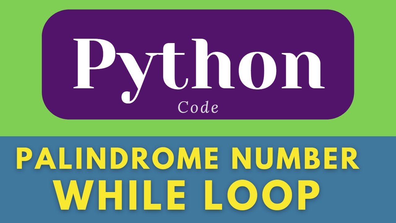 Palindrome Number using While Loop in Python | while loop in python  | #shorts  #python #ytshorts