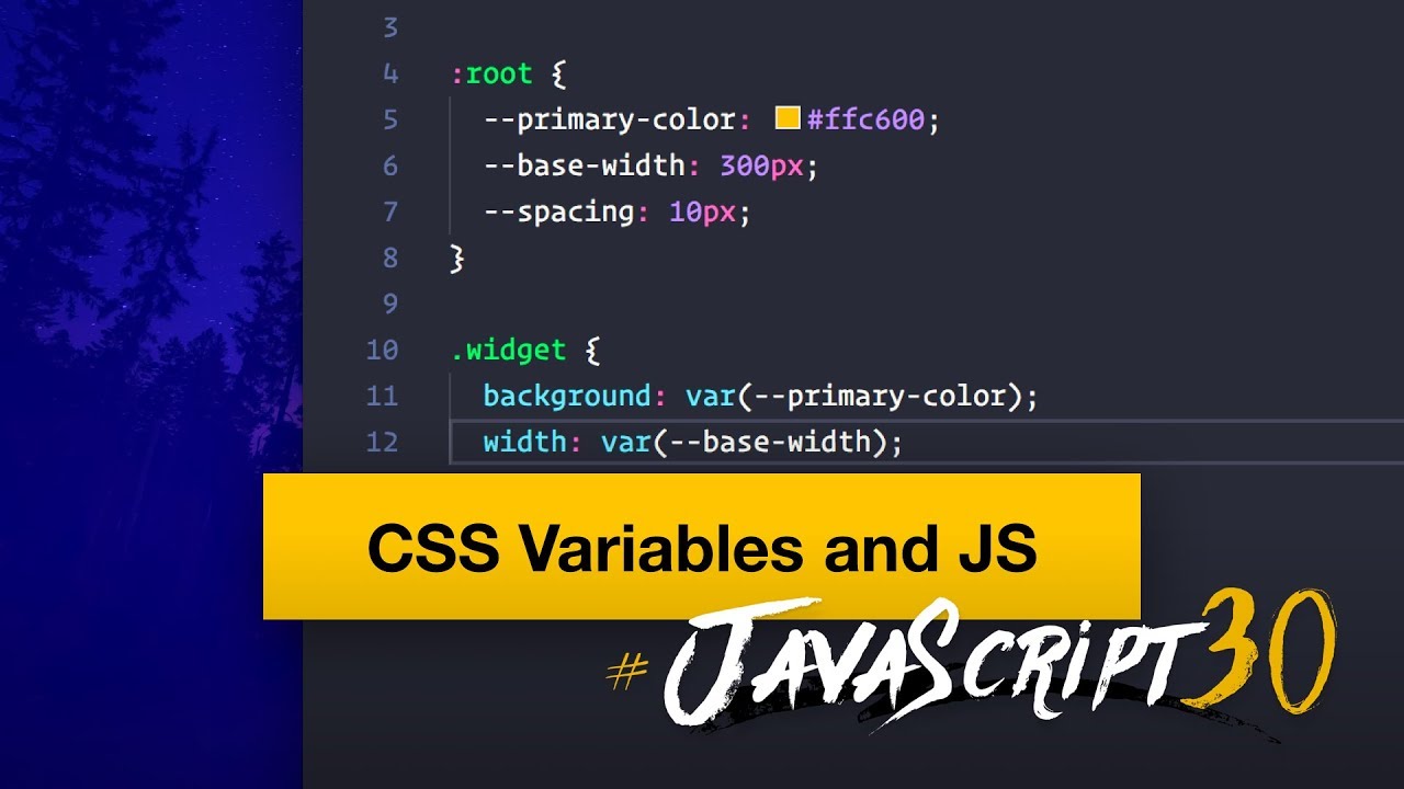 Woah! CSS Variables?! — #JavaScript30 3/30