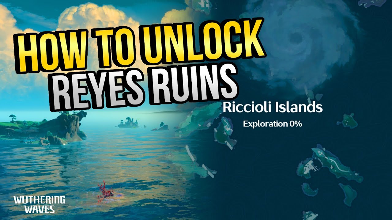 How to unlock Reyes Ruins | Rinascita 2.1 |【Wuthering Waves】
