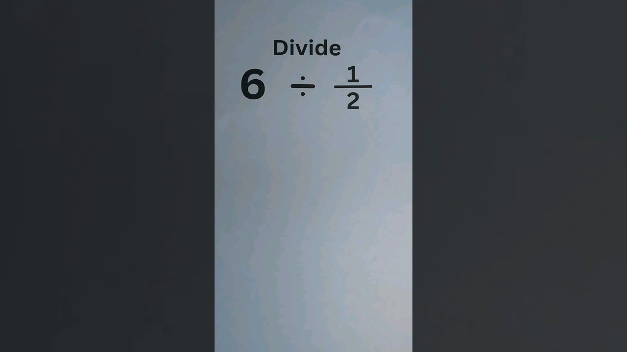 Divide a Whole Number by a Fraction