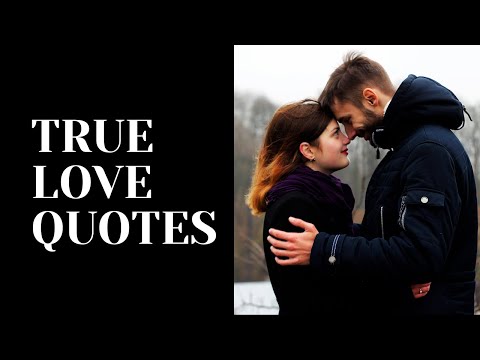 True Love Quotes/Deep & Real Emotions