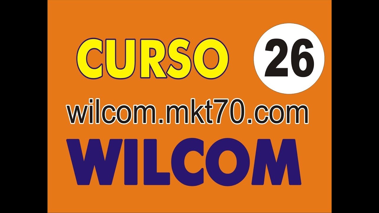 Curso Video Tutorial Wilcom Tour Tutor wilcom.mkt70.com