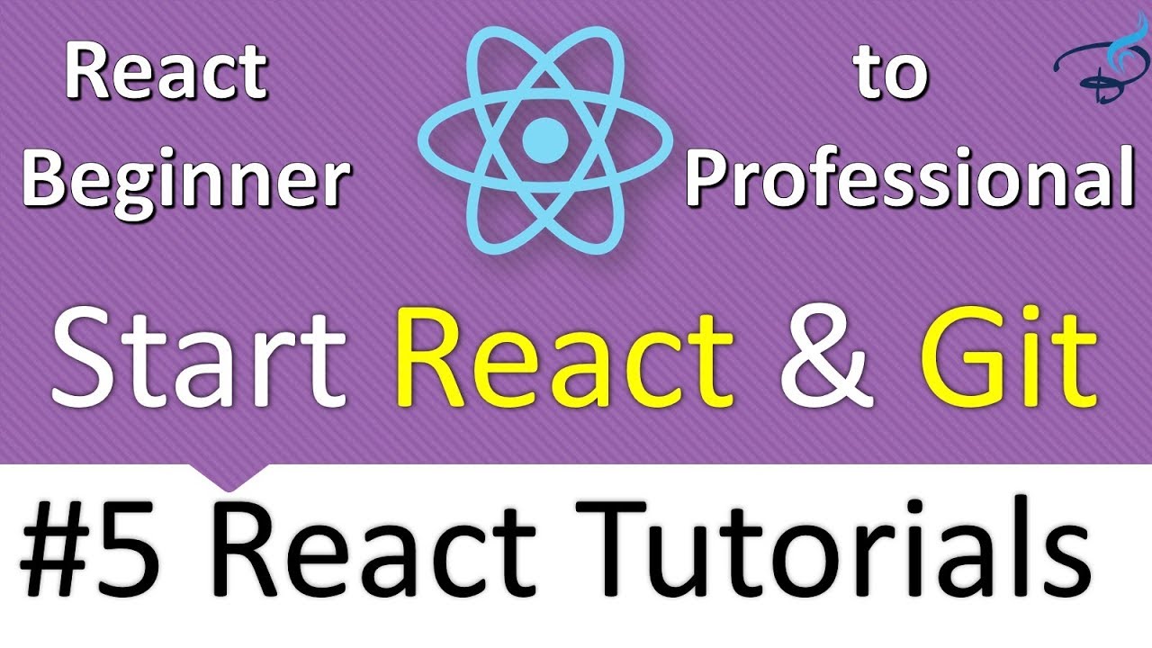 React Tutorials Series - Getting Started with React and Git #5