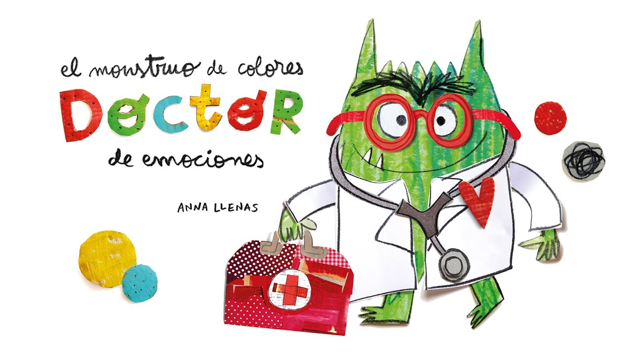 El Monstruo de Colores. Doctor de emociones | Cuentos infantiles | Cuentos para niños