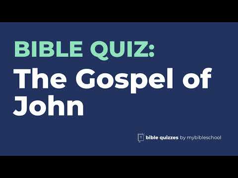 Bible Quiz | Gospel of John