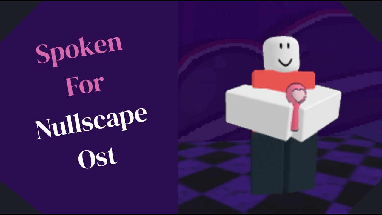 Spoken For - Emote - Nullscape Ost