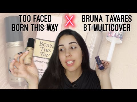 BATALHA DE CORRETIVOS | TOO FACED BORN THIS WAY X BRUNA TAVARES BT MULTICOVER