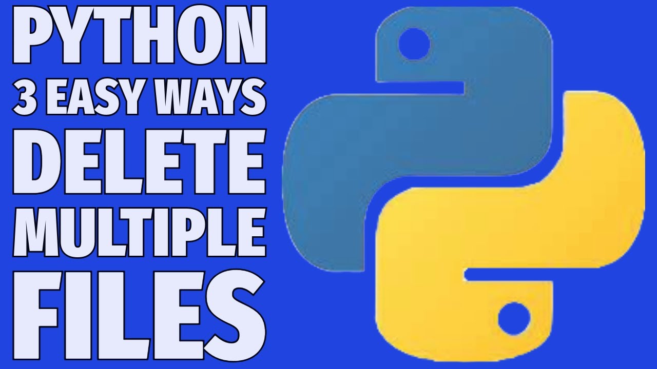 How to Delete Multiple Files in Python – 3 Powerful Methods Explained 2025