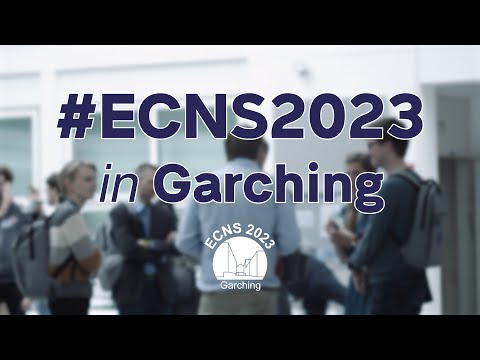 ECNS2023 in Garching