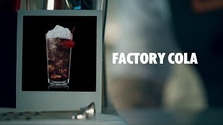 Factory Cola Recipe | Absolut Drinks