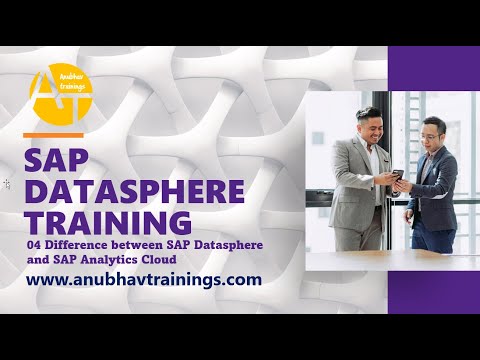 04 Difference between Datasphere and SAP Analytics Cloud | SAP DataSphere vs. SAP Analytics Cloud