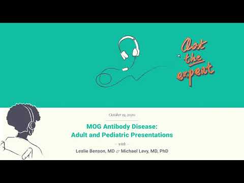 808. MOG Antibody Disease: Adult and Pediatric Presentations