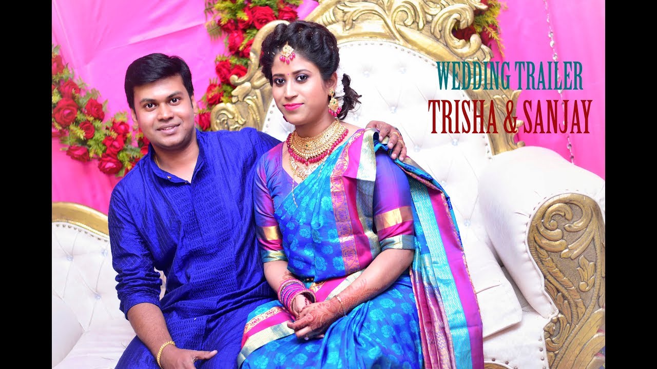 Trisha & Sanjay || Wedding Trailer ||