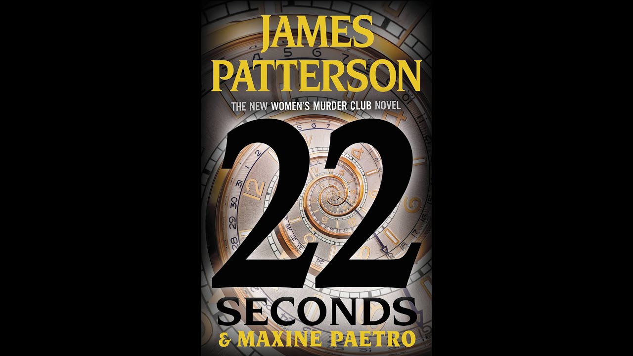 22 Seconds (Women's Murder Club) by James Patterson (Author), Maxine Paetro (Author)