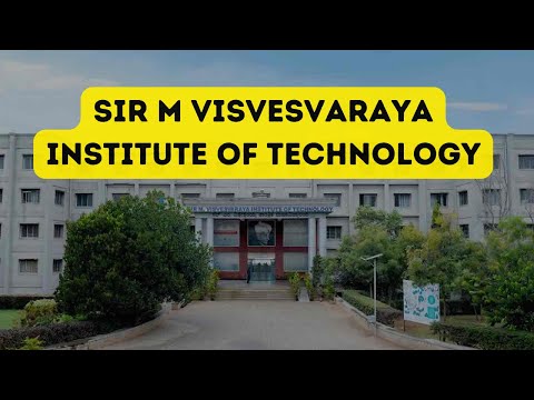 Sir M Visvesvaraya Institute Of Technology - [Sir MVIT], Bangalore || Top Btech College in Bangalore