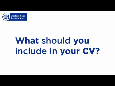 What should you include in your CV?