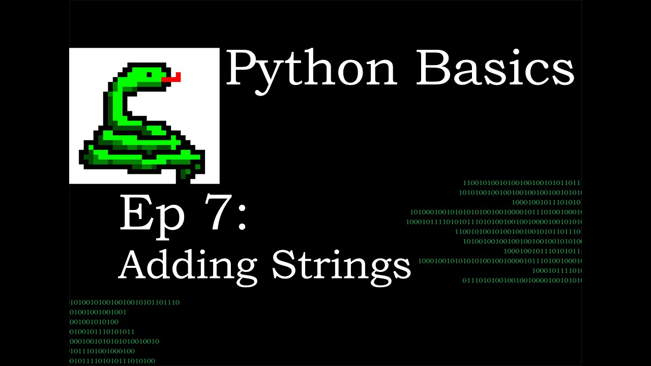 Python Basics Adding Strings
