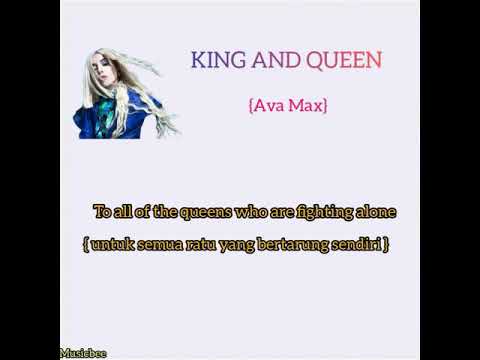 KING AND QUEEN ( AVA MAX )lirik dan terjemahan