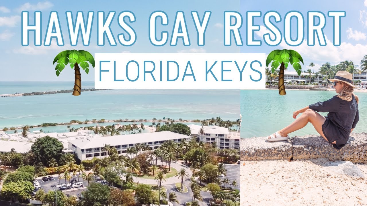 Hawks Cay Resort Review & Travel Guide - Sister Trip to the Florida Keys!